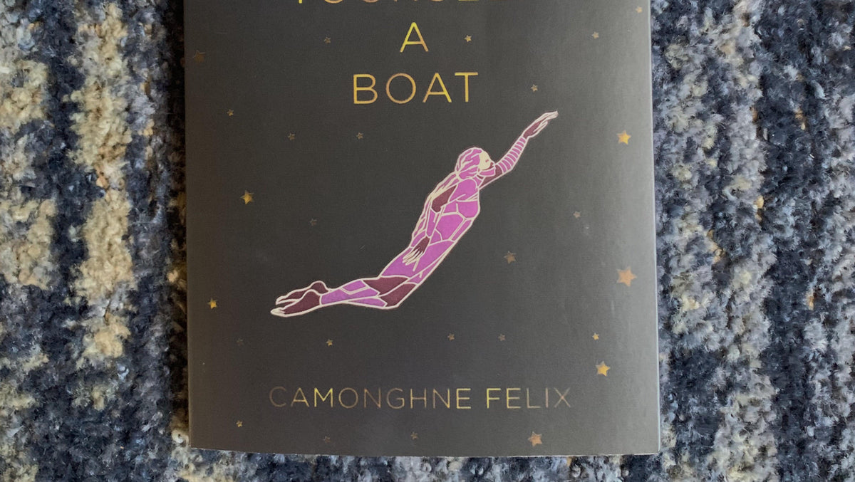 REVIEW: Build Yourself A Boat by Camonghne Felix – Host Publications