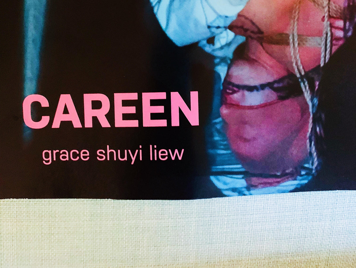 REVIEW and Q&A: Careen by Grace Shuyi Liew – Host Publications